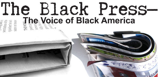 The Black Press— The Voice of Black America