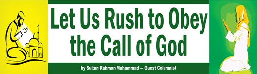 Let Us Rush to Obey the Call of God