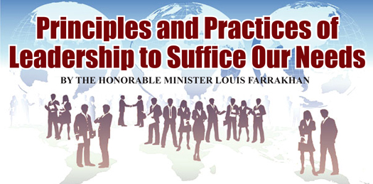 Principles and Practices of Leadership to Suffice Our Needs