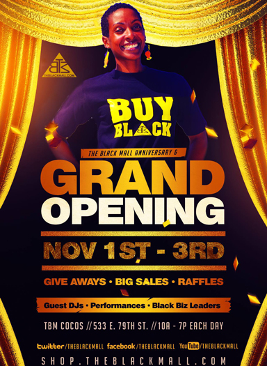 Grand Opening of The Black Mall, Nov. 1-3